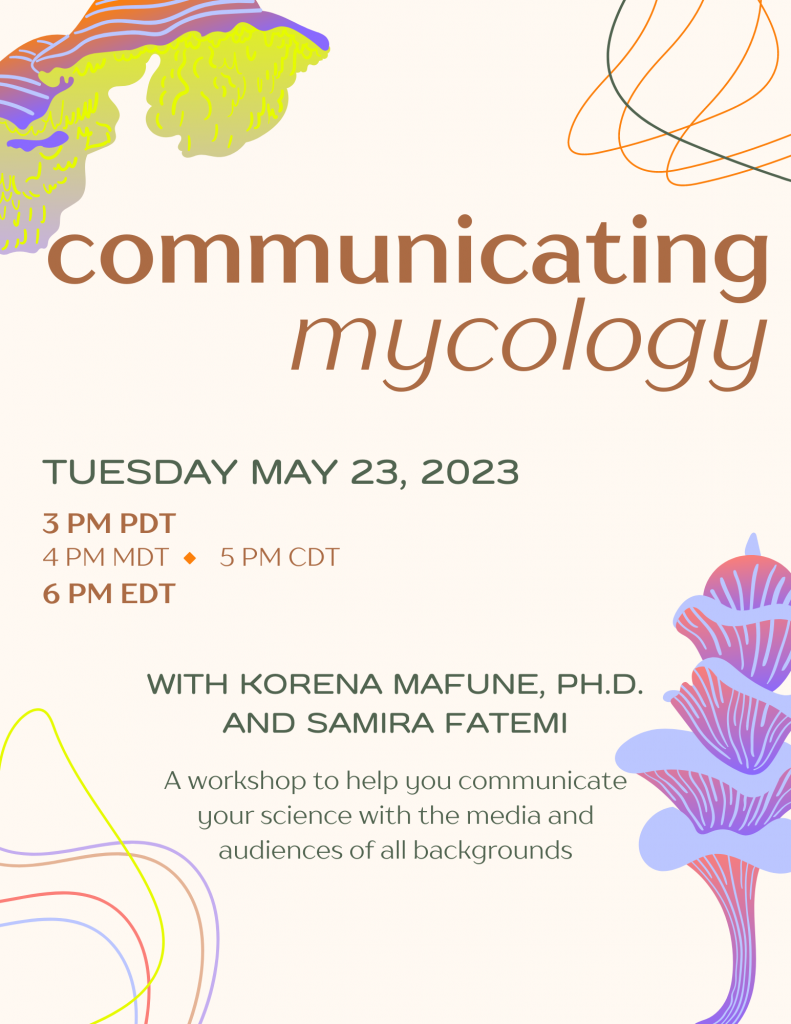 Communicating Mycology: A Workshop – MSA Student and Postdoc Section